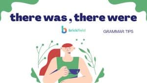 There was / There were.- Grammar tips • Brickfield, tu centro de ...